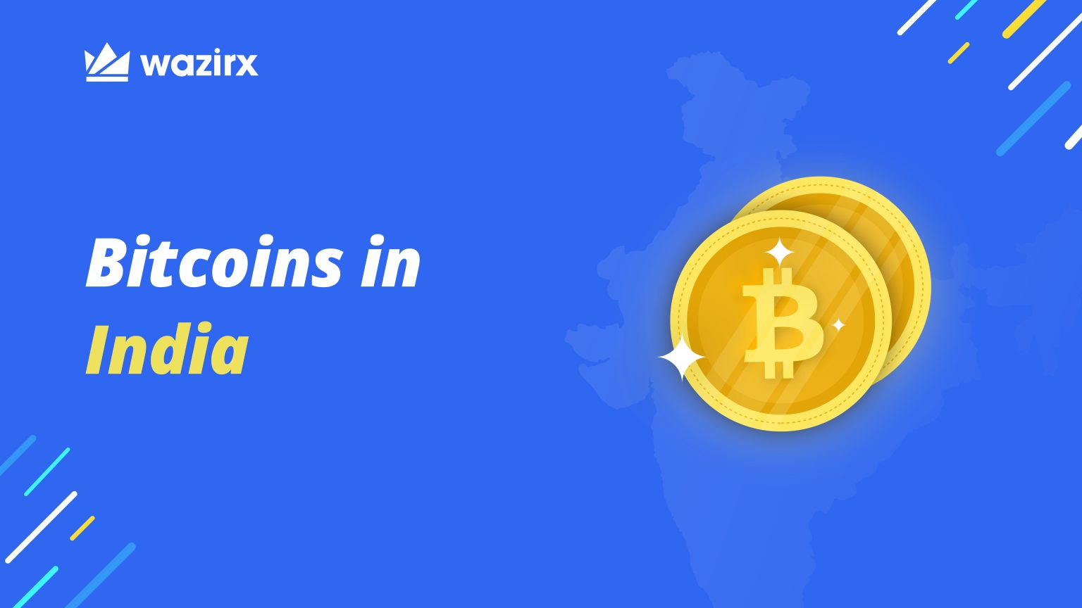 Bitcoins in India: Challenges and Opportunities Ahead - WazirX Blog
